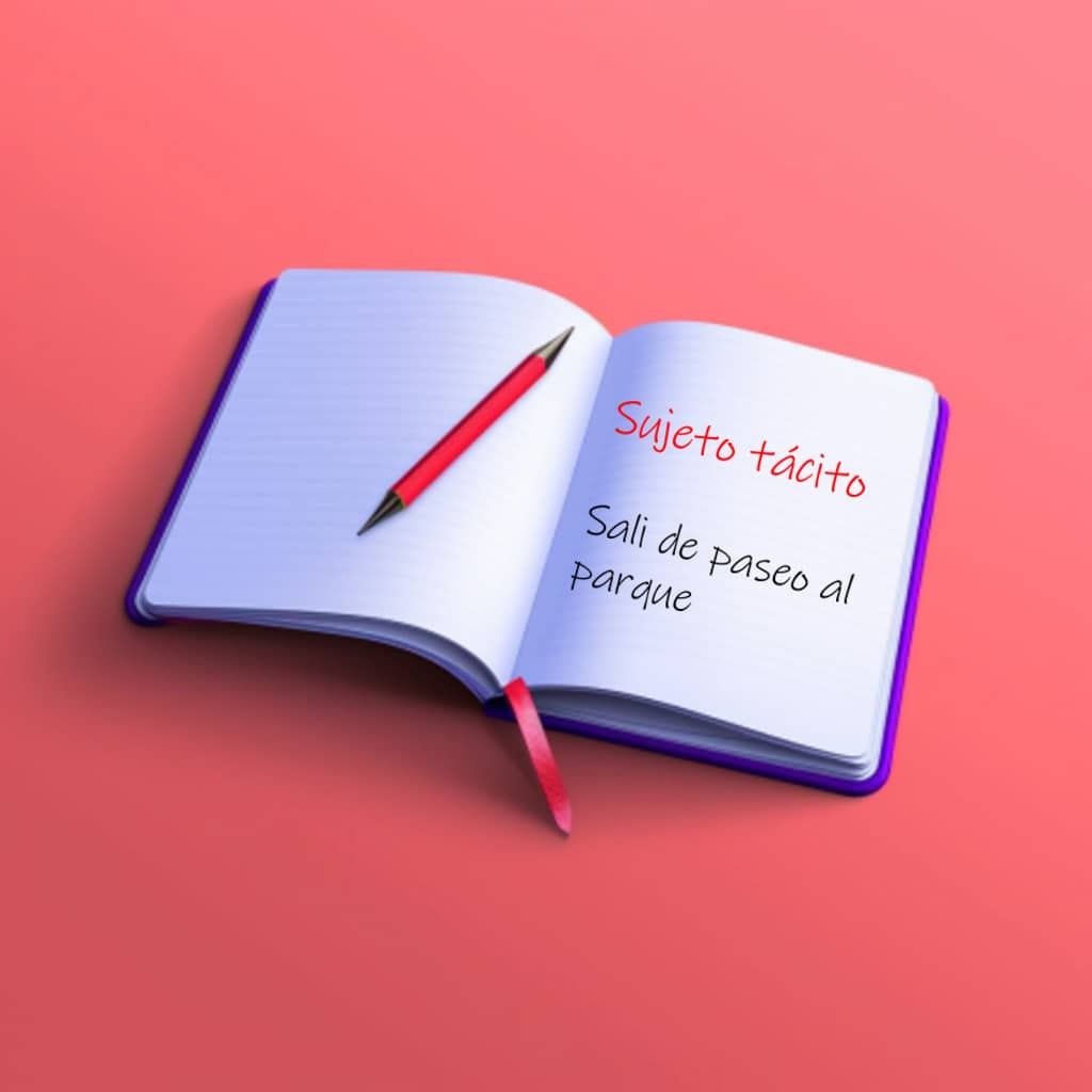 ¿Qué es el sujeto tácito? - Conoce cómo se usa el sujeto tácito | Qué es